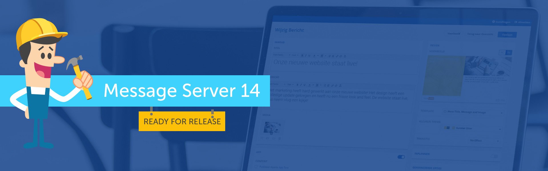 Makkelijk content creëren met Message Server 14