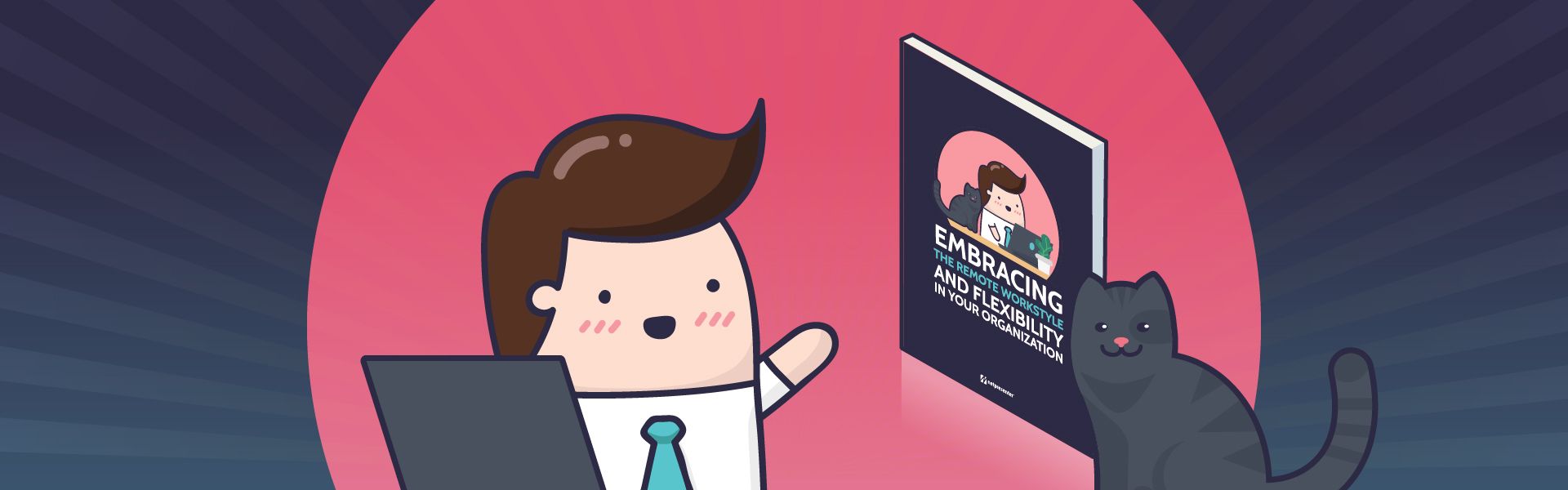 Embracing the remote workstyle and flexibility