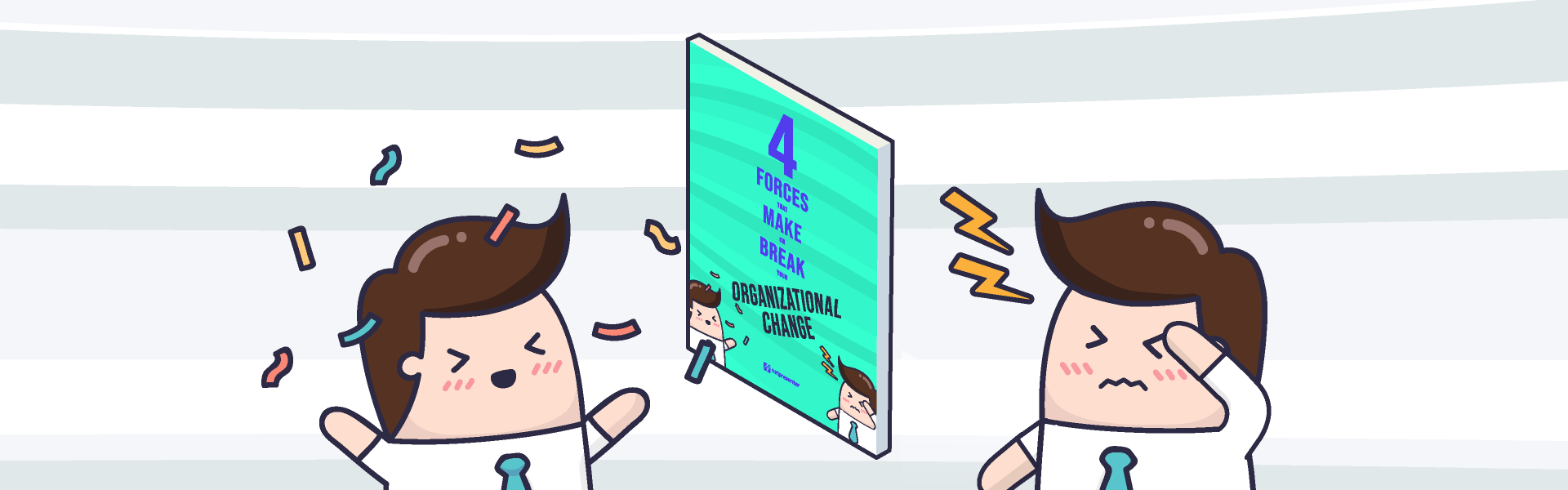 4 Forces that Make or Break Organizational Change